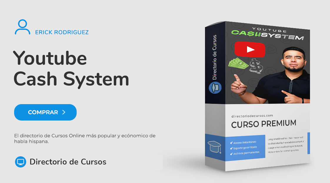 Youtube Cash System – Erick Rodriguez - Directorio de Cursos